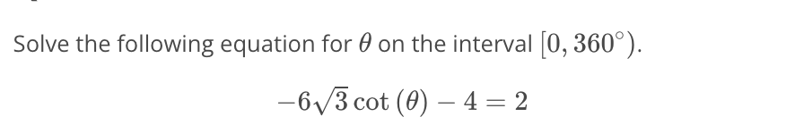 Solved Solve the following equation for θ ﻿on the interval | Chegg.com