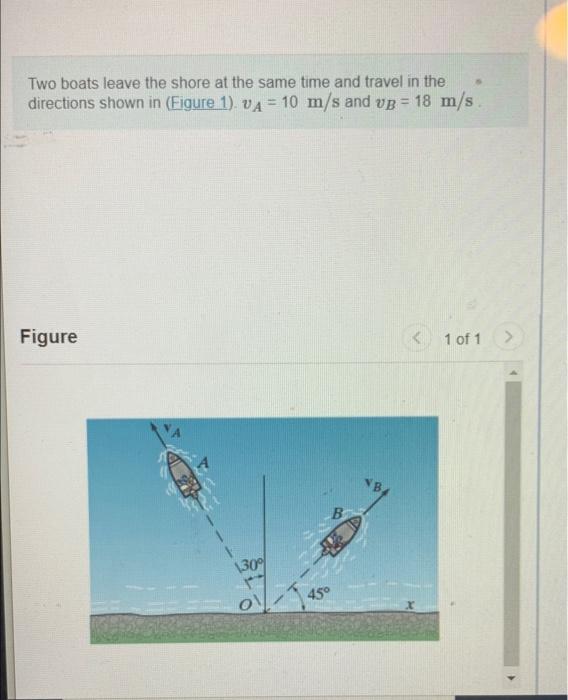 Solved Two boats leave the shore at the same time and travel | Chegg.com