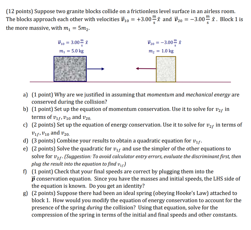 Solved (12 ﻿points) ﻿Suppose two granite blocks collide on a | Chegg.com