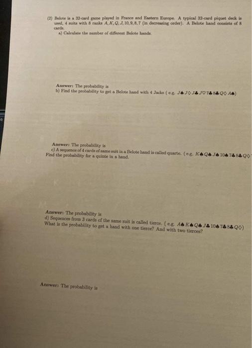 Solved F6 (2) Belote is a 32-card game played in France and | Chegg.com