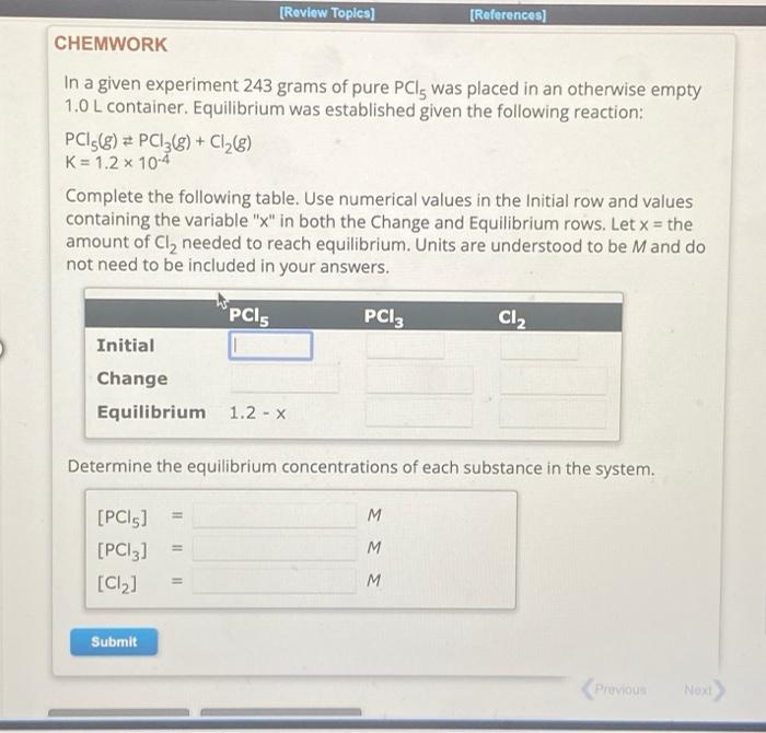 Solved In a given experiment 243 grams of pure PCl5 was | Chegg.com