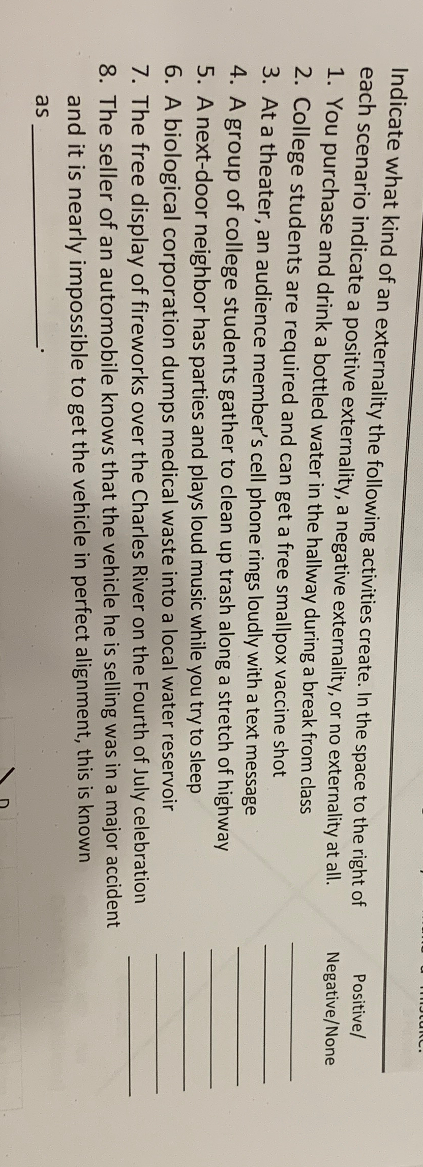 Solved Indicate what kind of an externality the following | Chegg.com