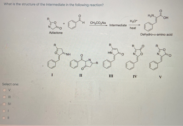 Solved What is the structure of the Intermediate in the | Chegg.com