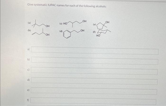 Solved Give systematic IUPAC names for each of the following | Chegg.com