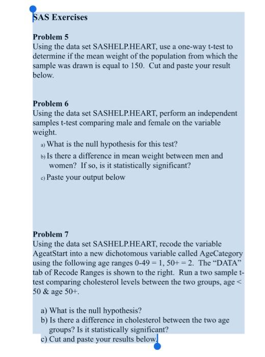 Solved Problem 5 Using the data set SASHELP.HEART, use a | Chegg.com