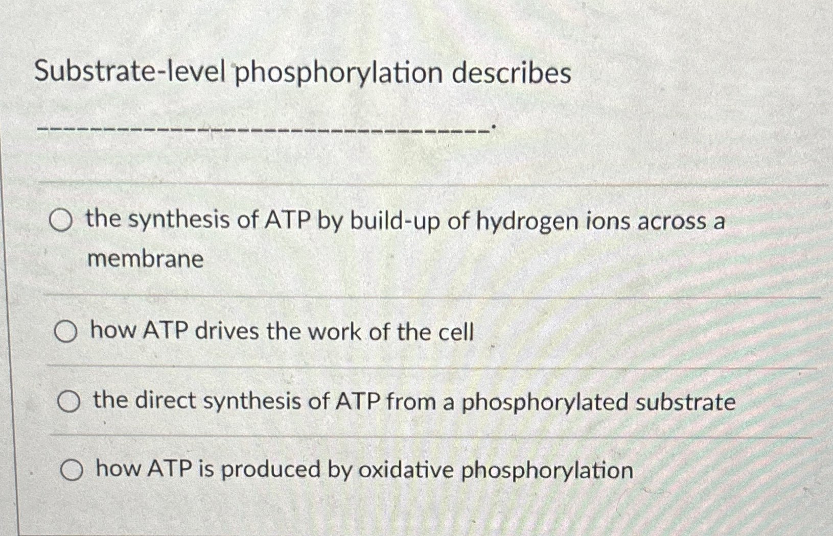 Solved Substrate-level phosphorylation describesthe | Chegg.com
