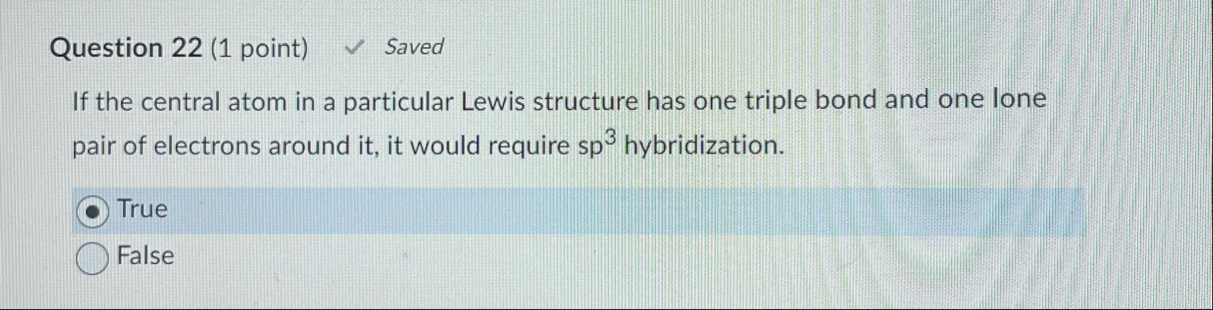 Solved Question 22 (1 ﻿point) ﻿SavedIf the central atom in | Chegg.com