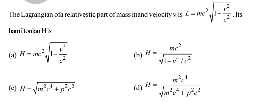 Solved The Lagrangian ofa relativestic part of mass mand | Chegg.com