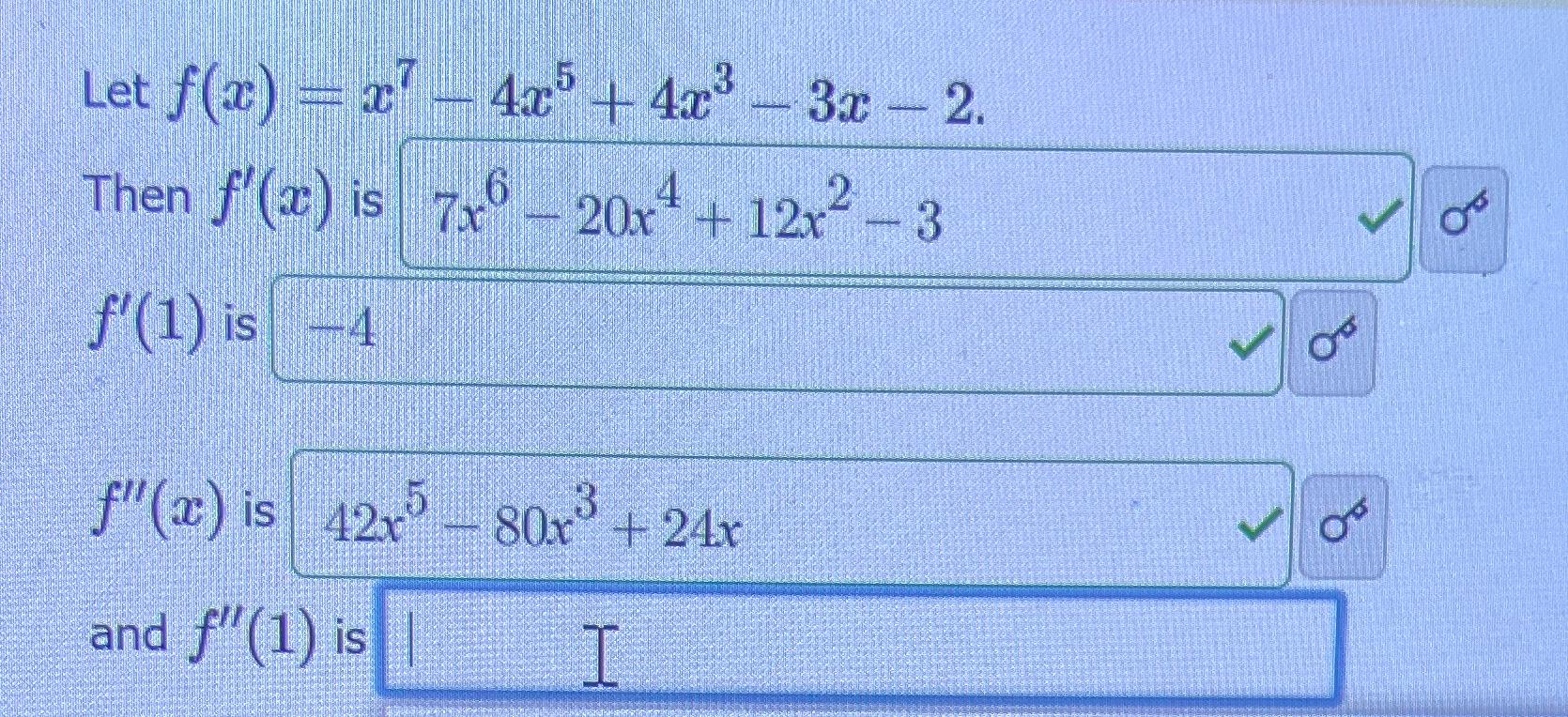 Solved Let F X X7 4x5 4x3 3x 2then F 1 ﻿is