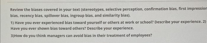 Solved Review the biases covered in your text (stereotypes, | Chegg.com