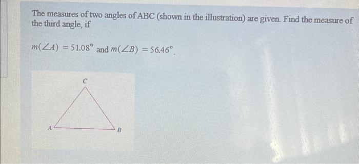 Solved The measures of two angles of ABC (shown in the | Chegg.com