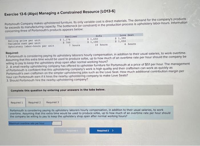 Solved Exercise 13-6 (Algo) Managing a Constrained Resource | Chegg.com