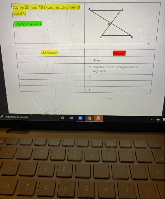Solved Given: AC and BD bisect each other at point o B x | Chegg.com