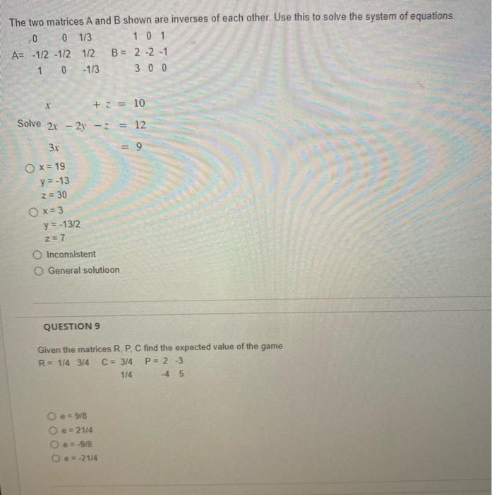 Solved The two matrices A and B shown are inverses of each | Chegg.com