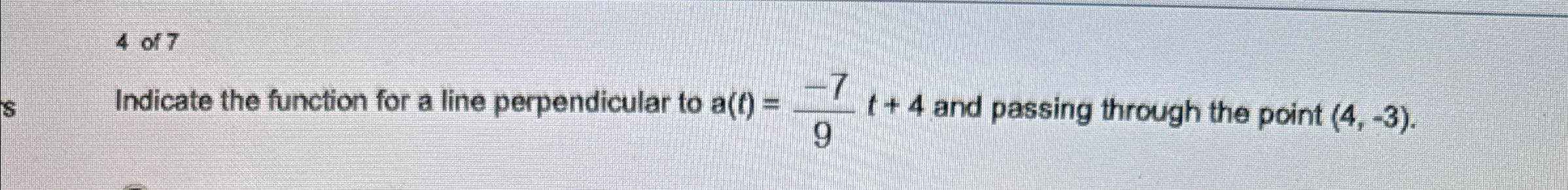Solved 4 ﻿of 7Indicate the function for a line perpendicular | Chegg.com