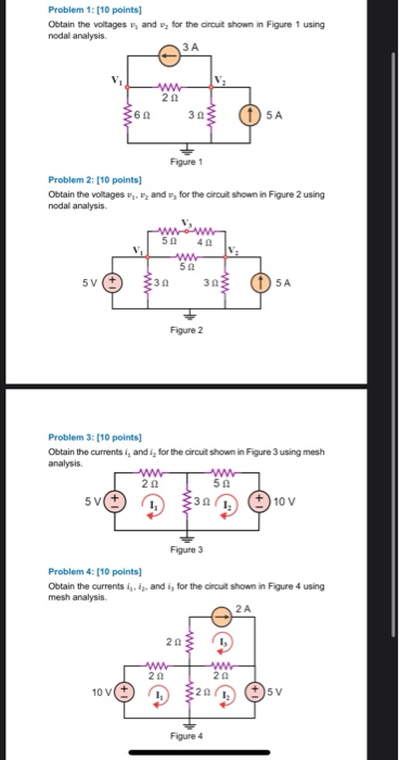 Solved Problem 1: [10 points) Obtain the voltages, and nodal | Chegg.com