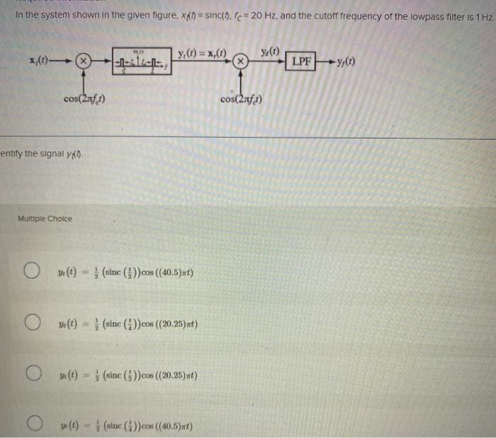 Solved In the system shown in the given figure, x 0 = | Chegg.com