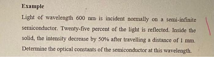 Solved Example Light of wavelength 600 nm is incident | Chegg.com