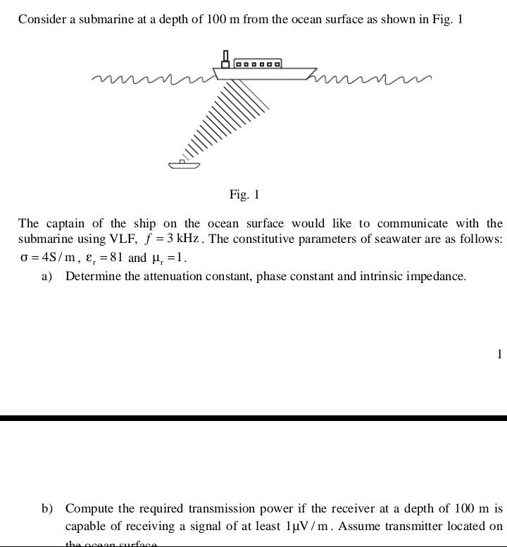 Solved Consider a submarine at a depth of 100m ﻿from the | Chegg.com