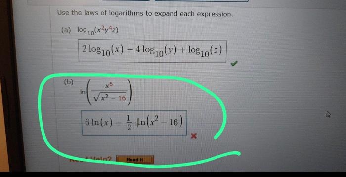 Solved Use the laws of logarithms to expand each expression. | Chegg.com