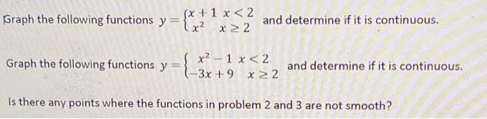 Solved Graph the following functions y={x+1x2x