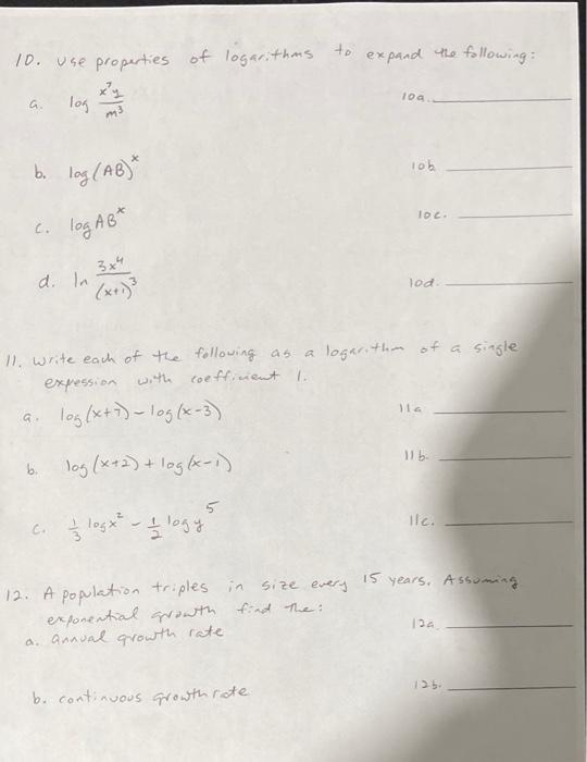 Solved 10. use properties of logarithms to expand the | Chegg.com