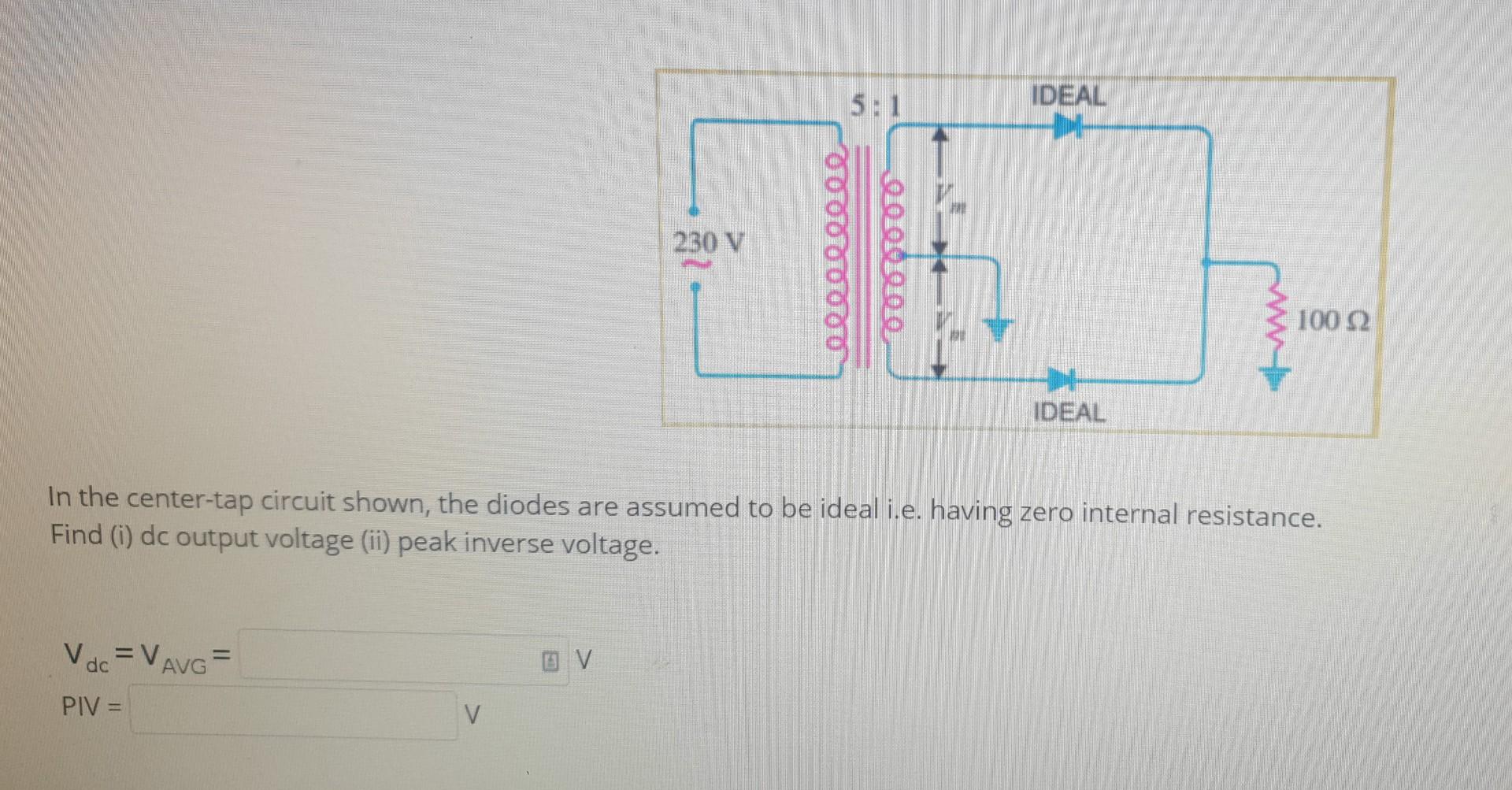 Solved In the center-tap circuit shown, the diodes are | Chegg.com