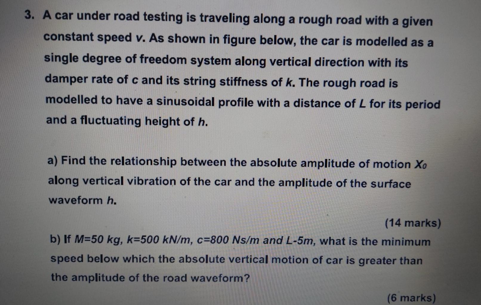 Solved E 3. A car under road testing is traveling along a | Chegg.com