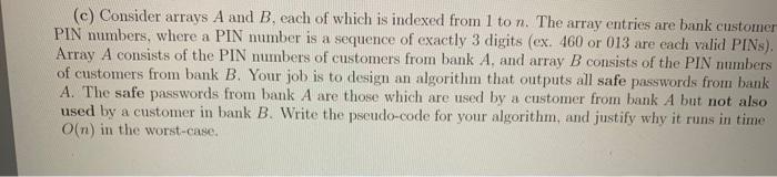 Solved (c) Consider arrays A and B, each of which is indexed | Chegg.com