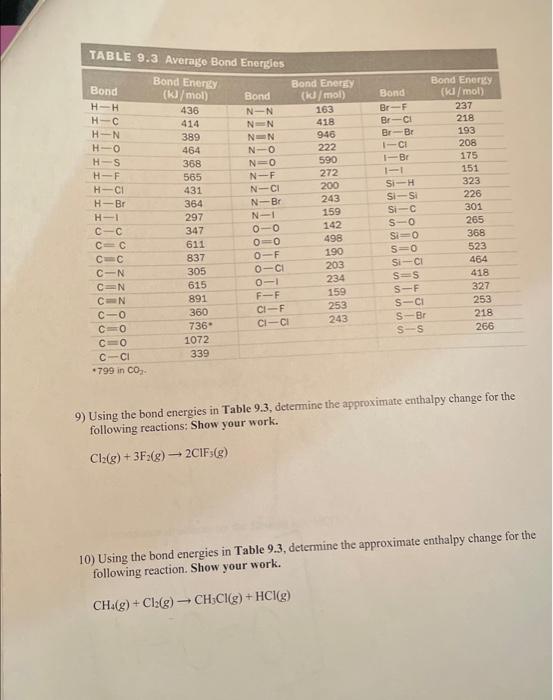 Solved 9) Using the bond energies in Table 9.3, determine | Chegg.com