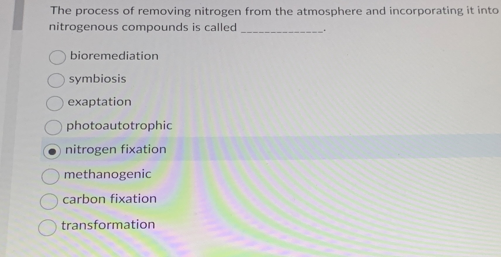 Solved The process of removing nitrogen from the atmosphere | Chegg.com