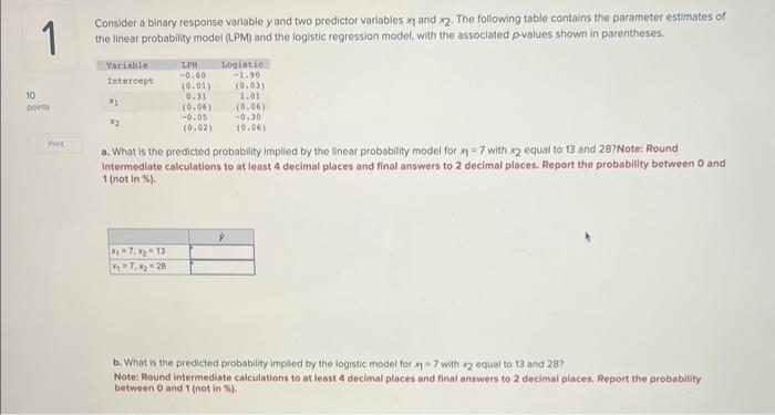 Solved Consider a binary response variable y and two | Chegg.com