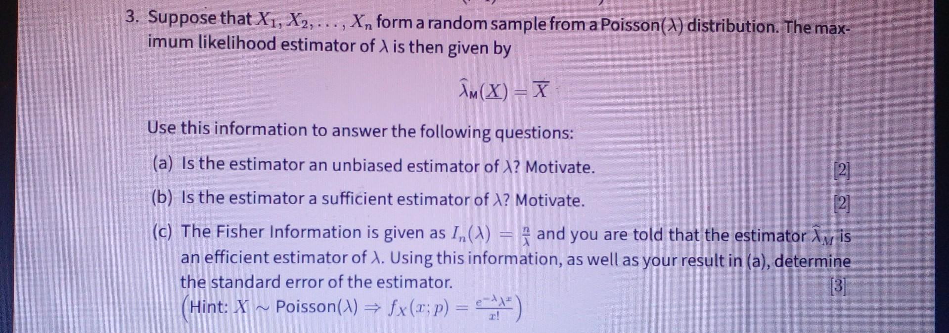 Solved 3. Suppose that X1,X2,…,Xn form a random sample from | Chegg.com