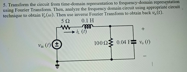 Transform the circuit from time-domain representation | Chegg.com
