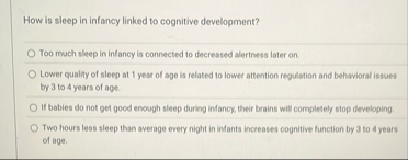 Solved How is sleep in infancy linked to cognitive | Chegg.com