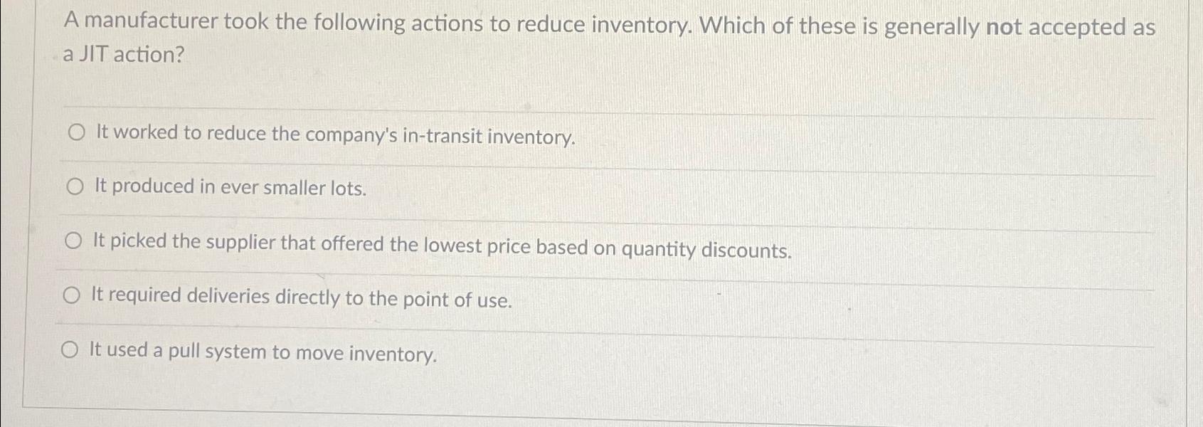 Solved A manufacturer took the following actions to reduce | Chegg.com