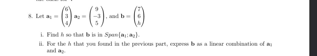 Solved Let a1=([6],[3],[4])a2=([9],[-3],[5]), ﻿and | Chegg.com