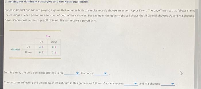 Solved 7. Solving for dominant strategies and the Nash | Chegg.com