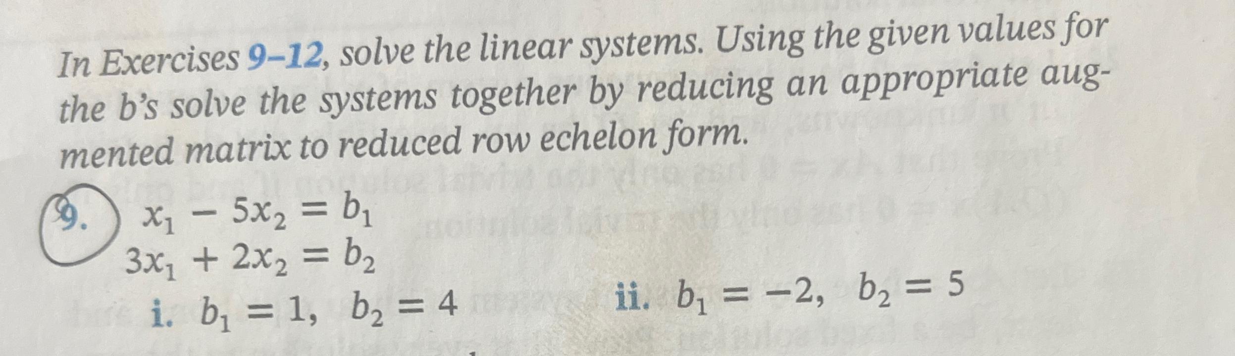 Solved In Exercises 9-12, ﻿solve the linear systems. Using | Chegg.com