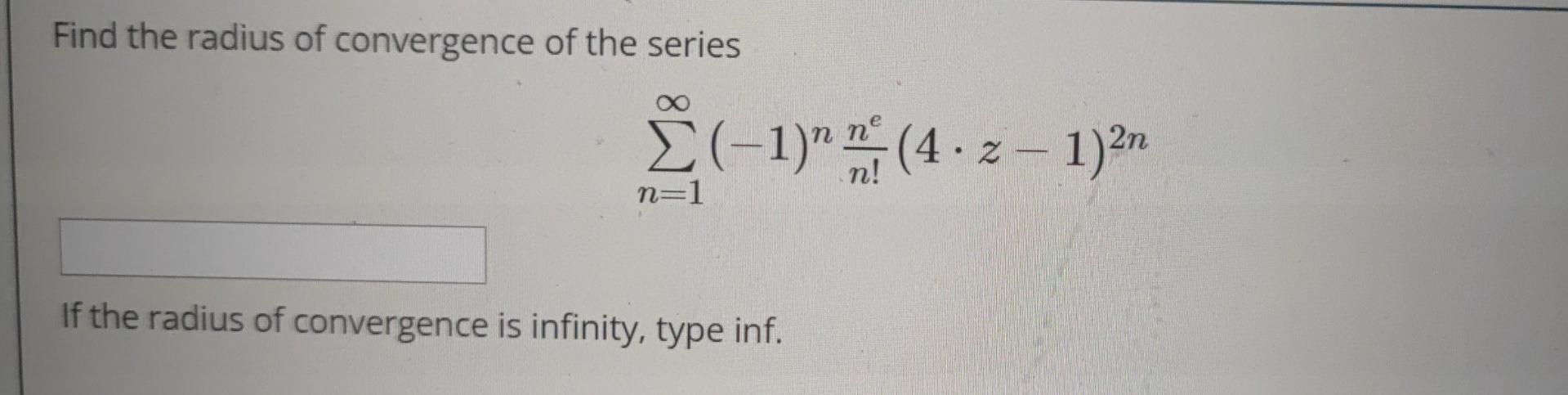 Solved Find the radius of convergence of the series Ž (-1) | Chegg.com