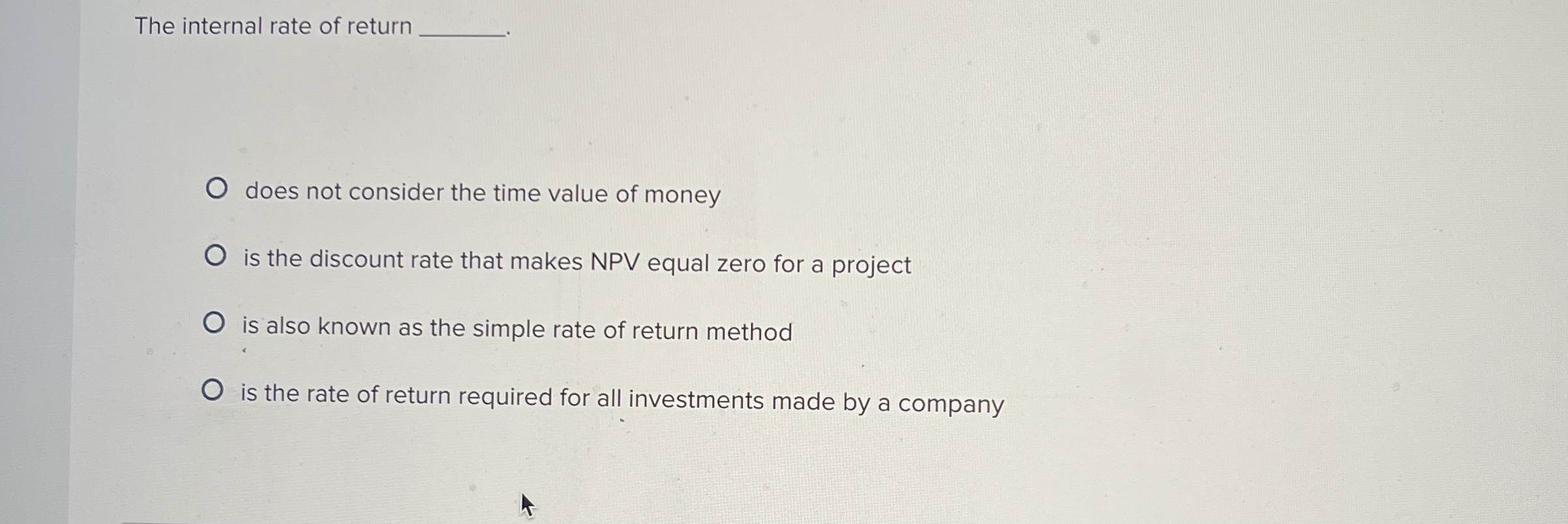 Solved The internal rate of returndoes not consider the time | Chegg.com