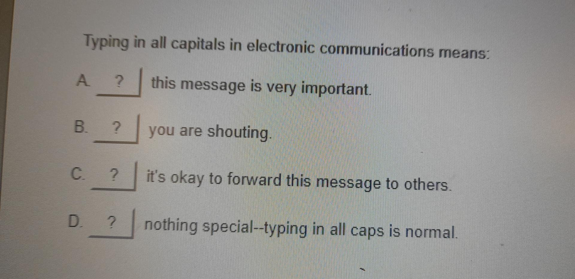 Solved Typing in all capitals in electronic communications | Chegg.com