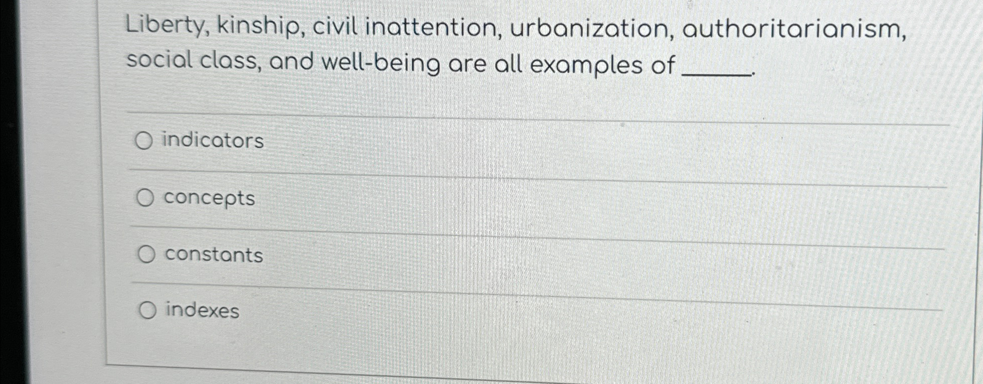 Solved Liberty, kinship, civil inattention, urbanization, | Chegg.com