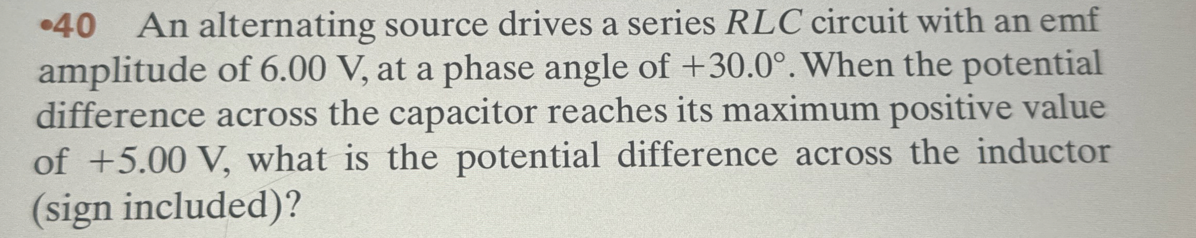 High Quality SOLUTION -40 ﻿An alternating source drives a series RLC | Chegg.com