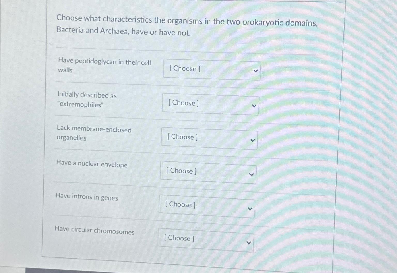 Solved Choose what characteristics the organisms in the two | Chegg.com