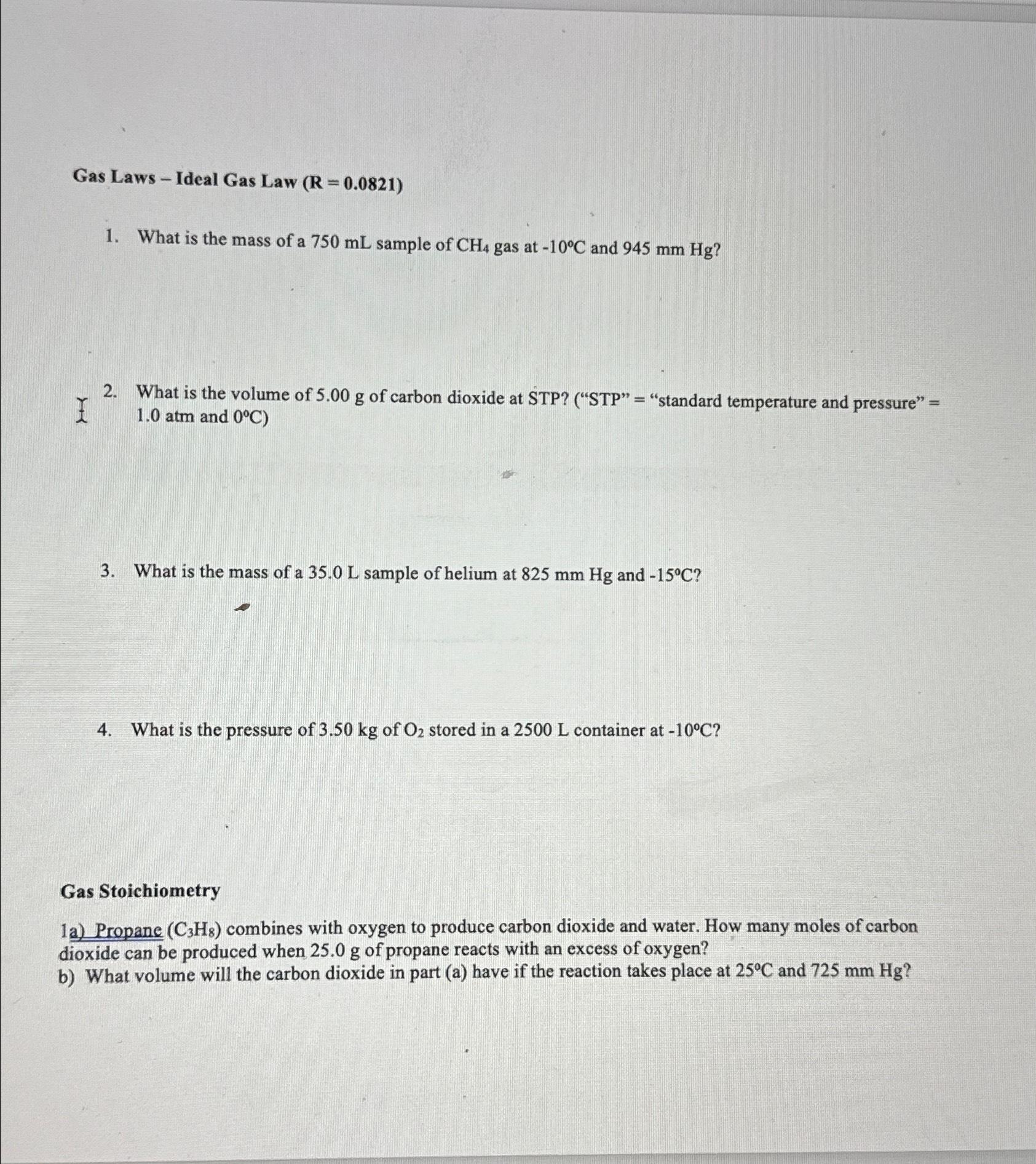 Solved Gas Laws - ﻿Ideal Gas Law )=(0.0821What is the mass | Chegg.com