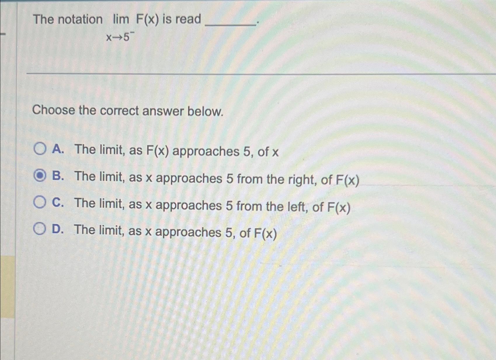 Solved The notation lim?F(x) ﻿is readChoose the correct | Chegg.com
