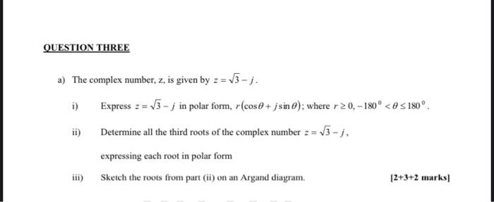 Solved a) The complex number, z, is given by z=3−j. i) | Chegg.com