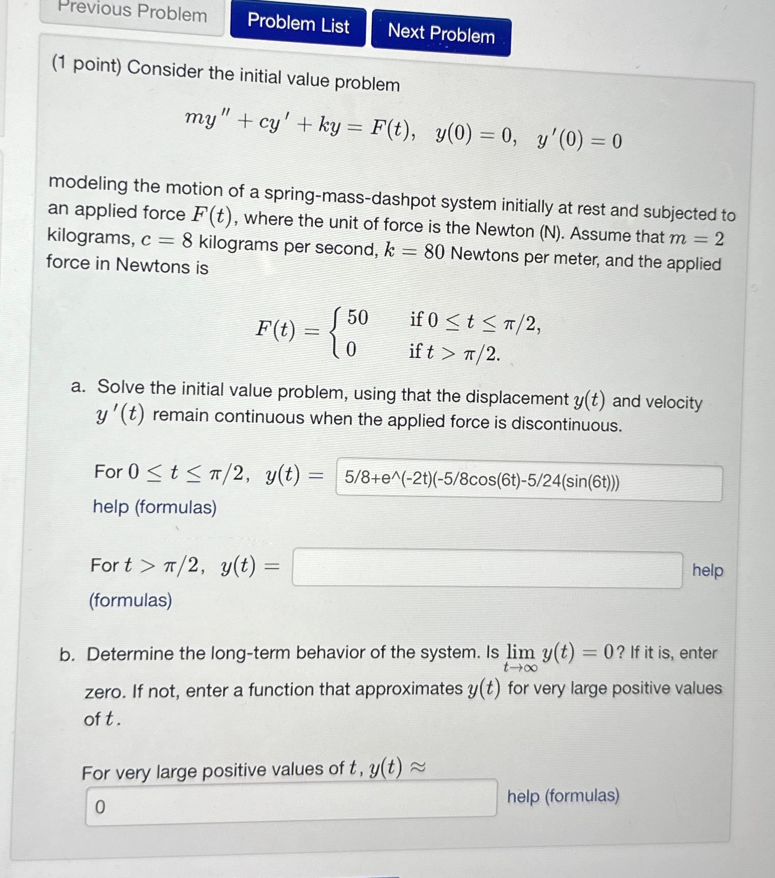 Solved Previous Problem(1 ﻿point) ﻿Consider the initial | Chegg.com