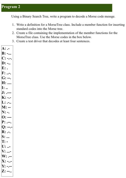 Solved Program 2 Using a Binary Search Tree, write a program | Chegg.com
